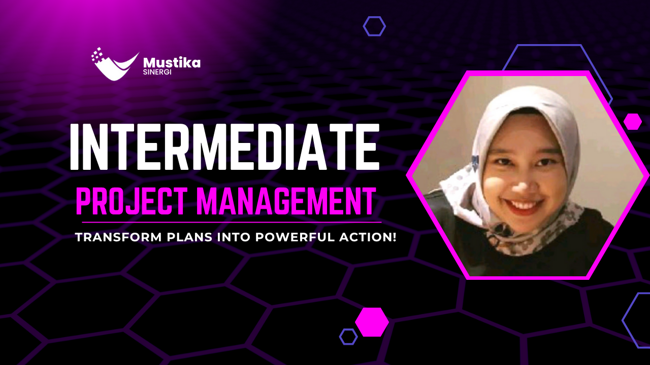 Intermediate Project Management Transform Plans into Powerful Action ...